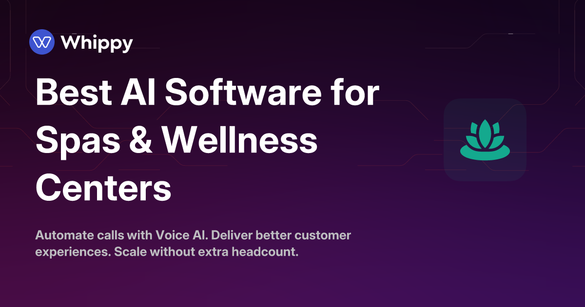 Best AI Software for Spas & Wellness Centers Teams
