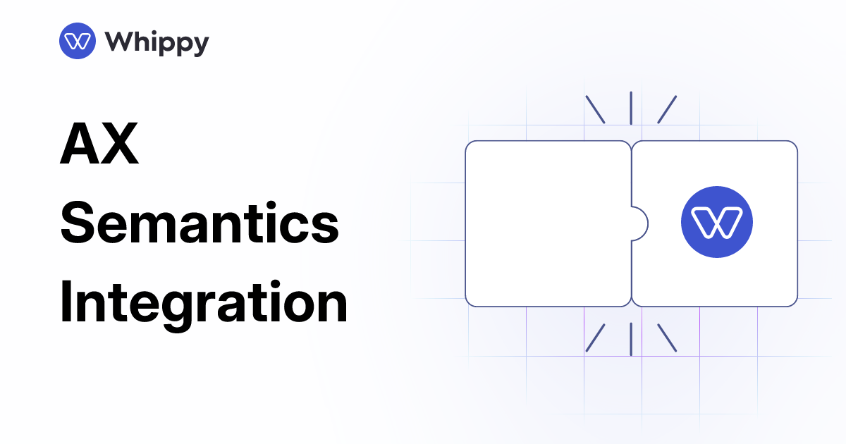 Whippy AX Semantics integration