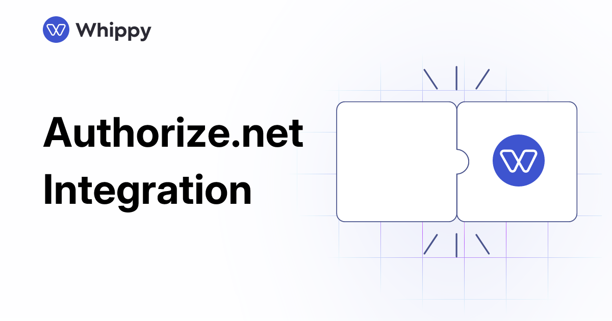Whippy Authorize.net integration