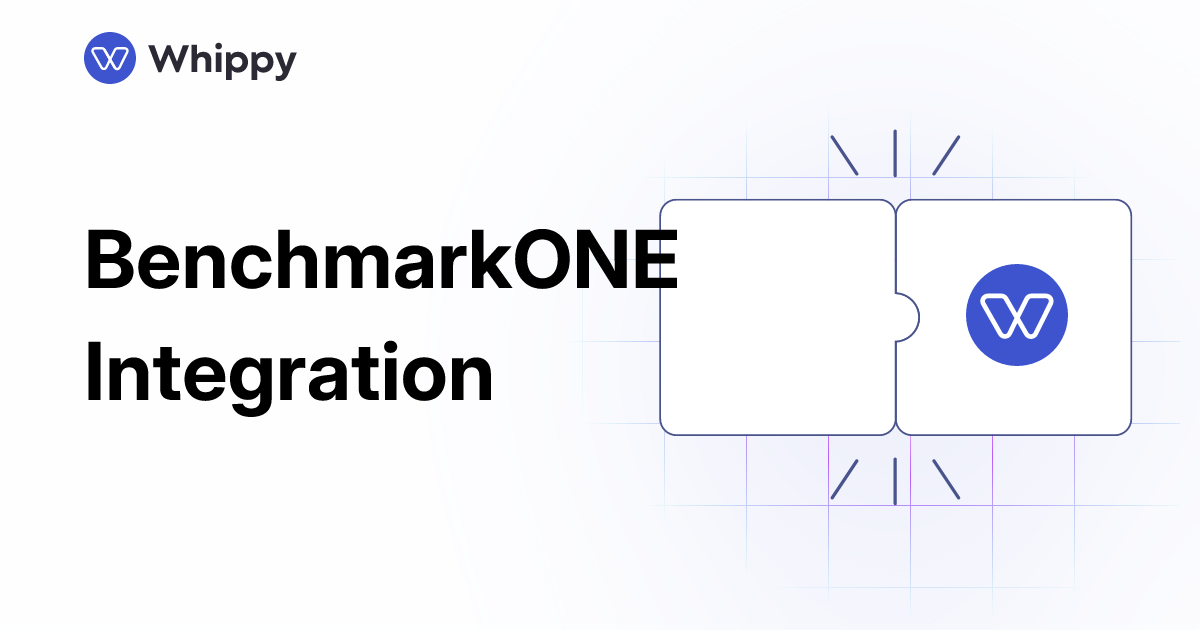 Whippy BenchmarkONE integration