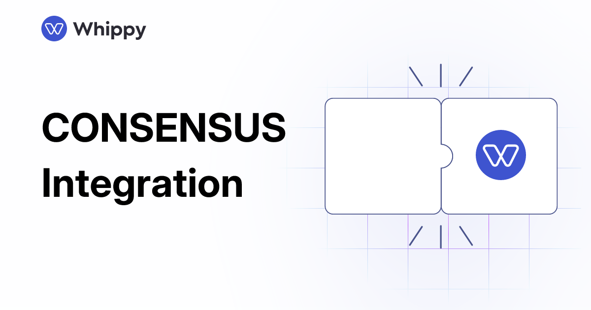 Whippy CONSENSUS integration