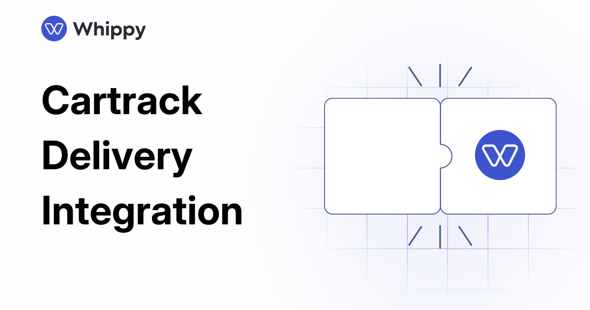Whippy Cartrack Delivery integration