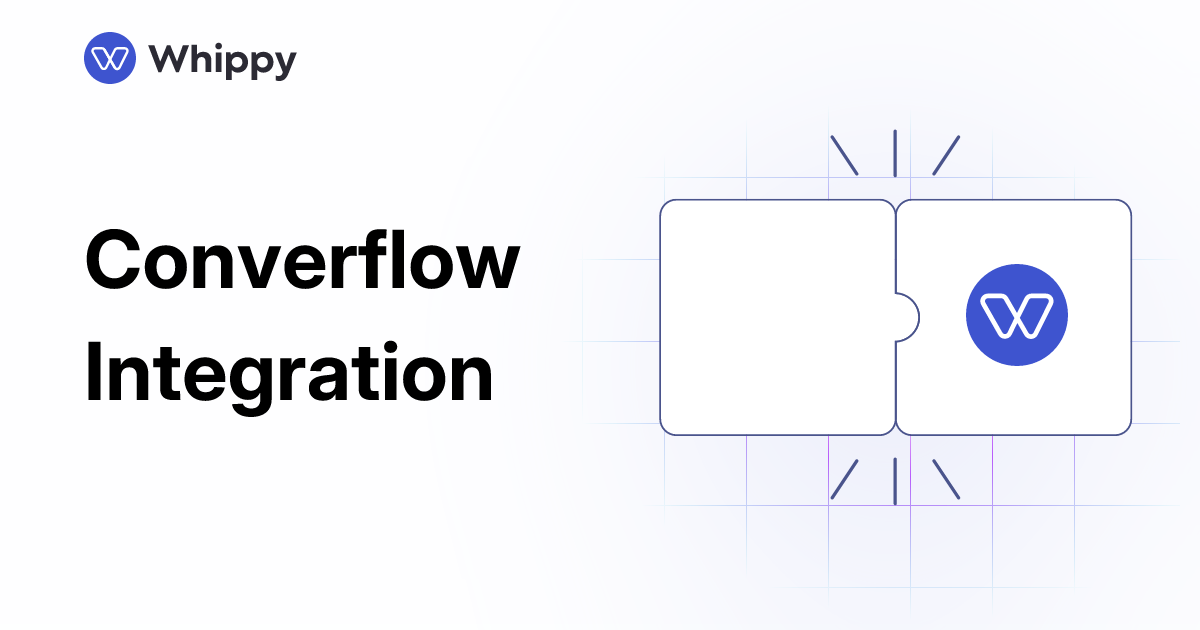 Whippy Converflow Integration
