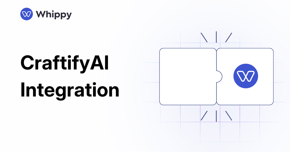 Whippy CraftifyAI integration