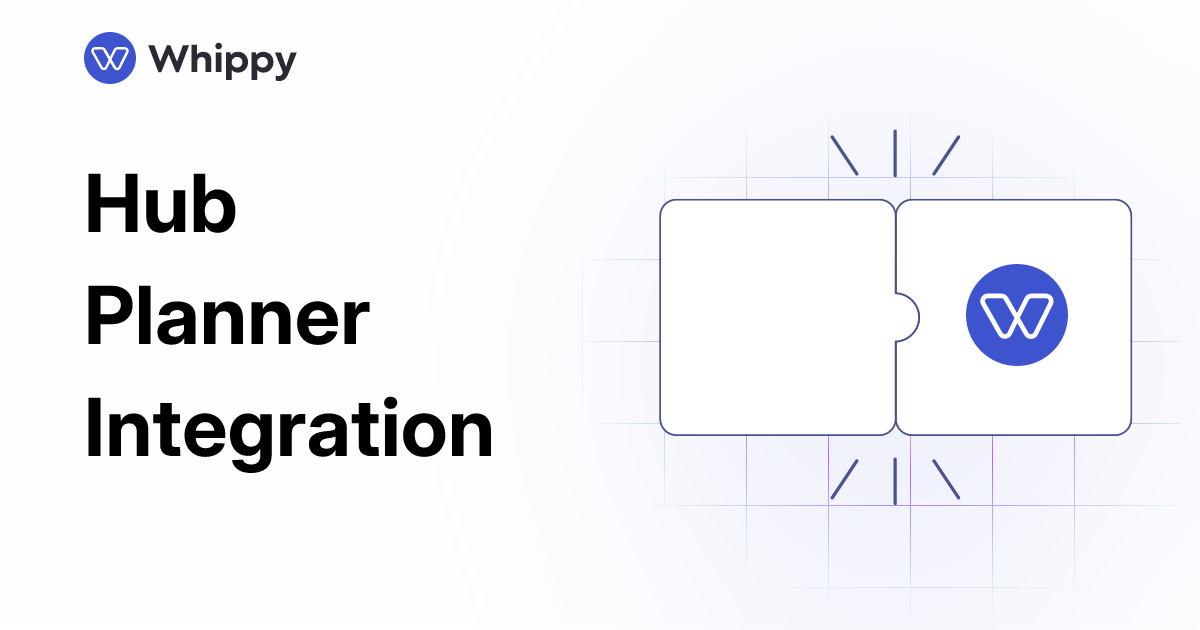 Whippy Hub Planner integration