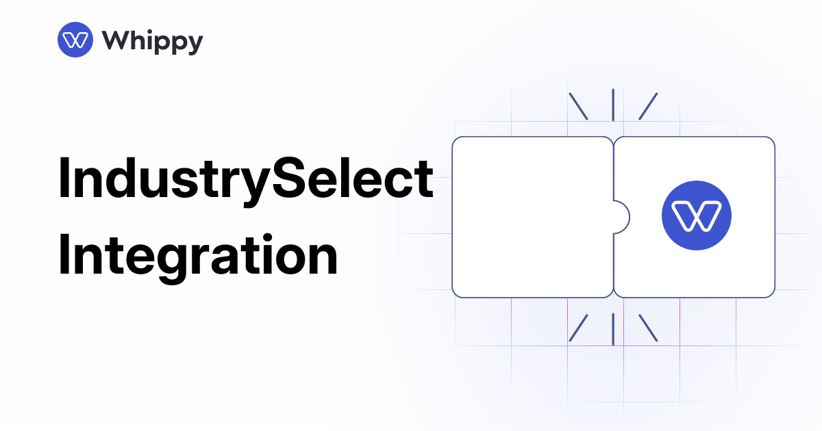 Whippy IndustrySelect integration