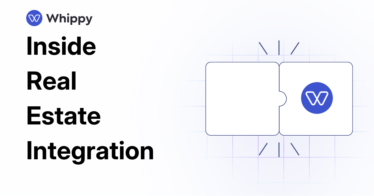 Whippy Inside Real Estate integration