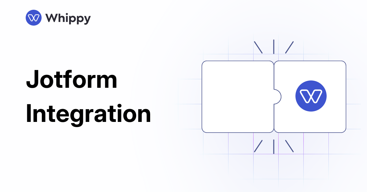 Whippy Jotform integration