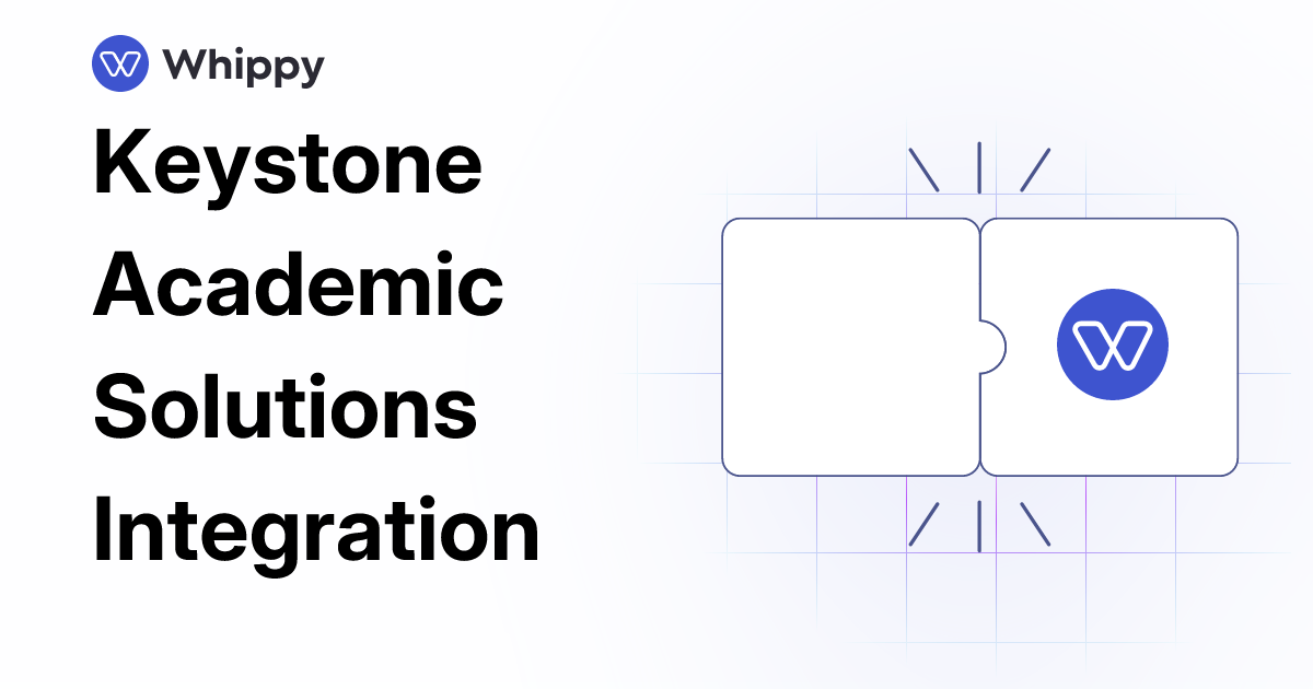 Whippy Keystone Academic Solutions integration