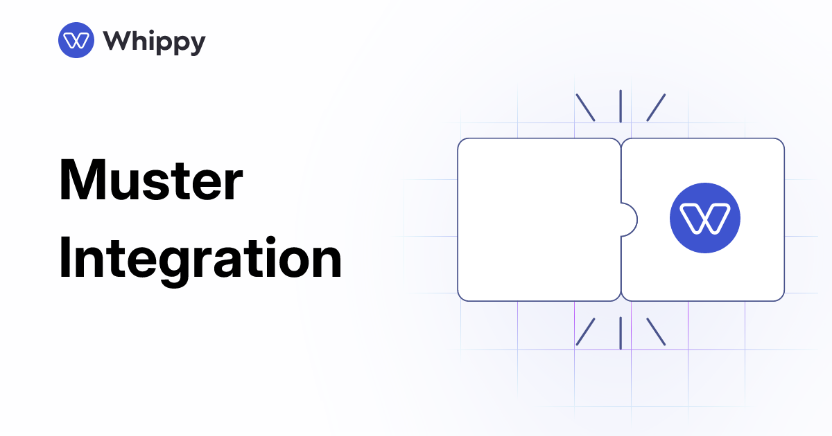 Whippy Muster integration