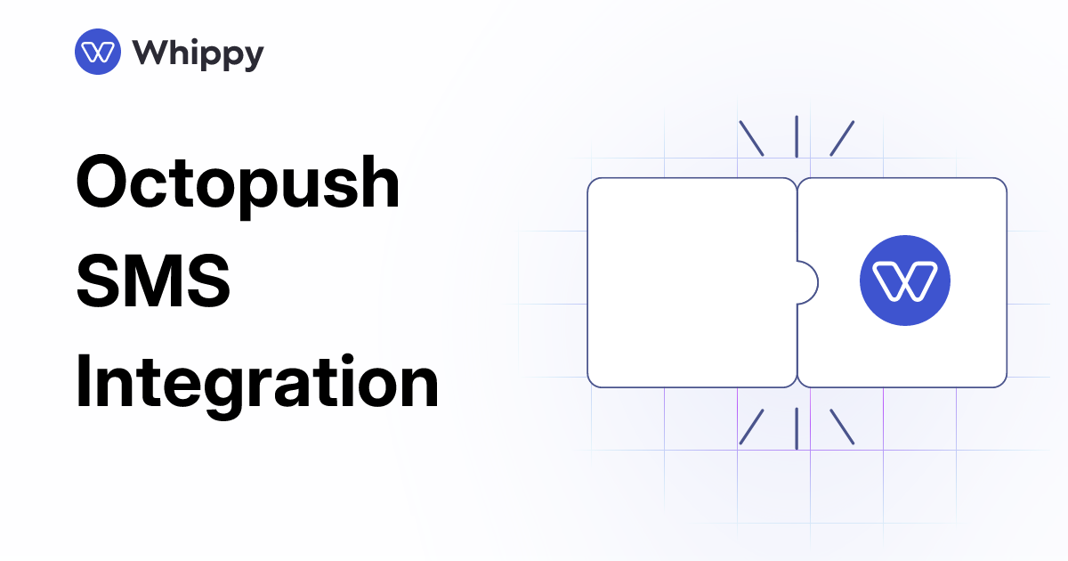 Whippy Octopush SMS integration