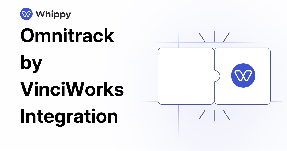 Whippy Omnitrack by VinciWorks integration
