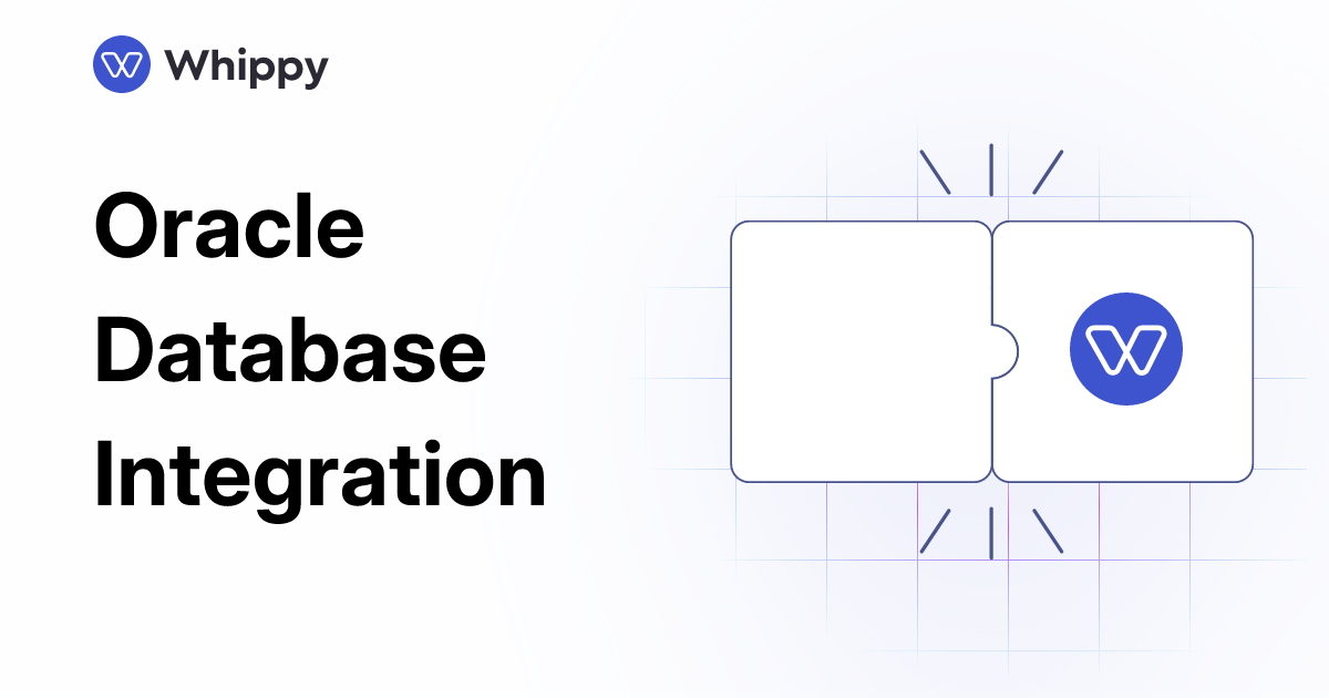 Whippy Oracle Database integration