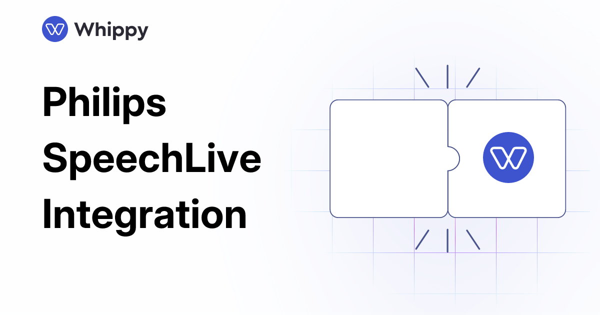 Whippy Philips SpeechLive integration