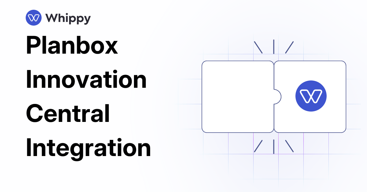 Whippy Planbox Innovation Central integration