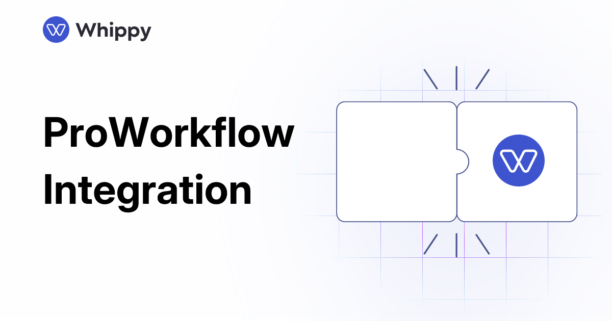 Whippy ProWorkflow integration