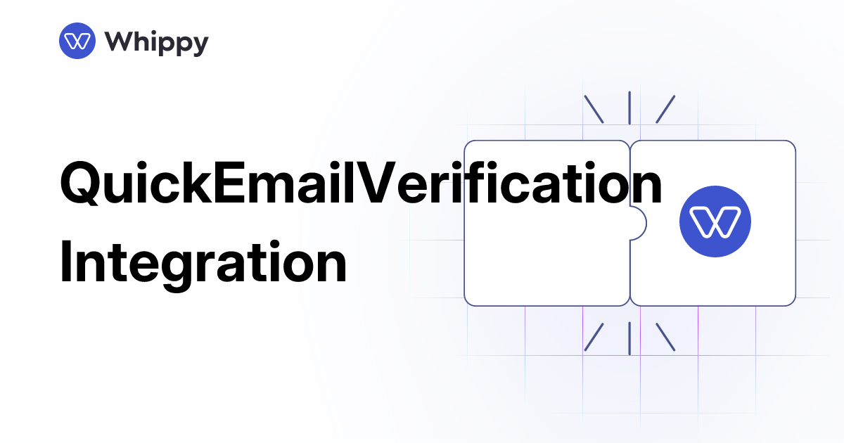Whippy QuickEmailVerification integration