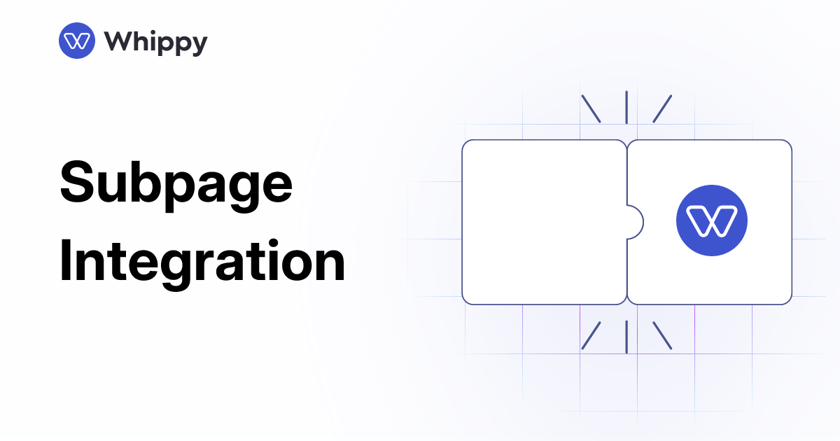 Whippy Subpage integration