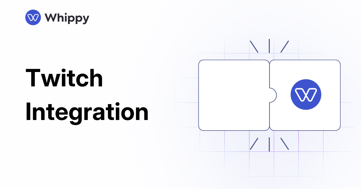 Whippy Twitch integration