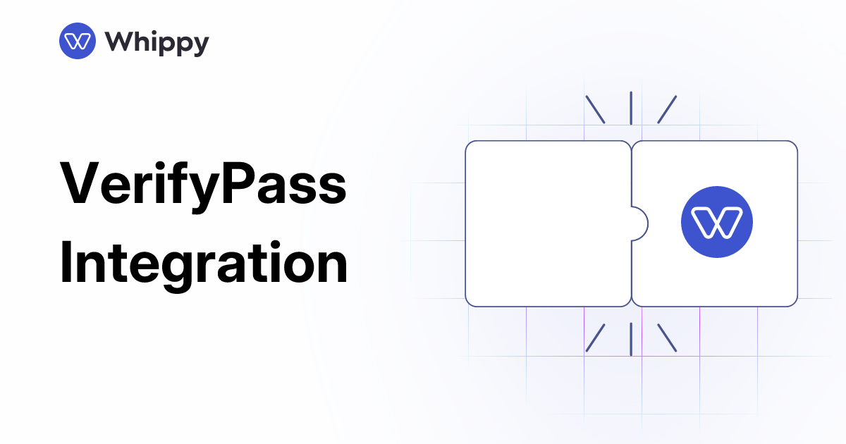 Whippy VerifyPass integration