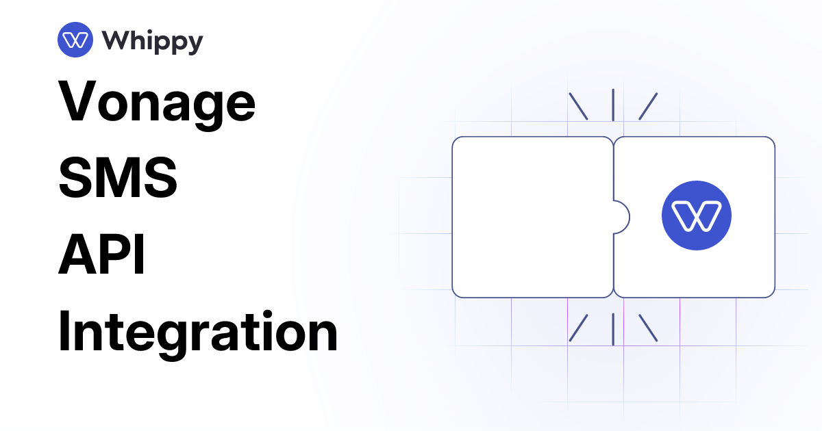 Whippy Vonage SMS API integration