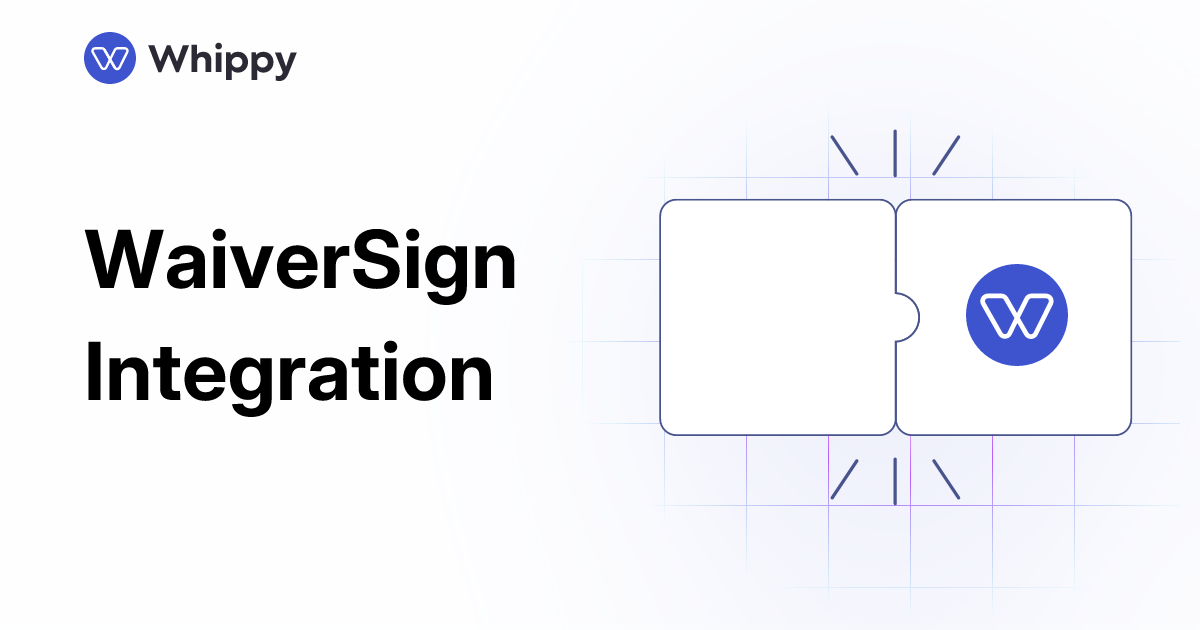 Whippy WaiverSign integration