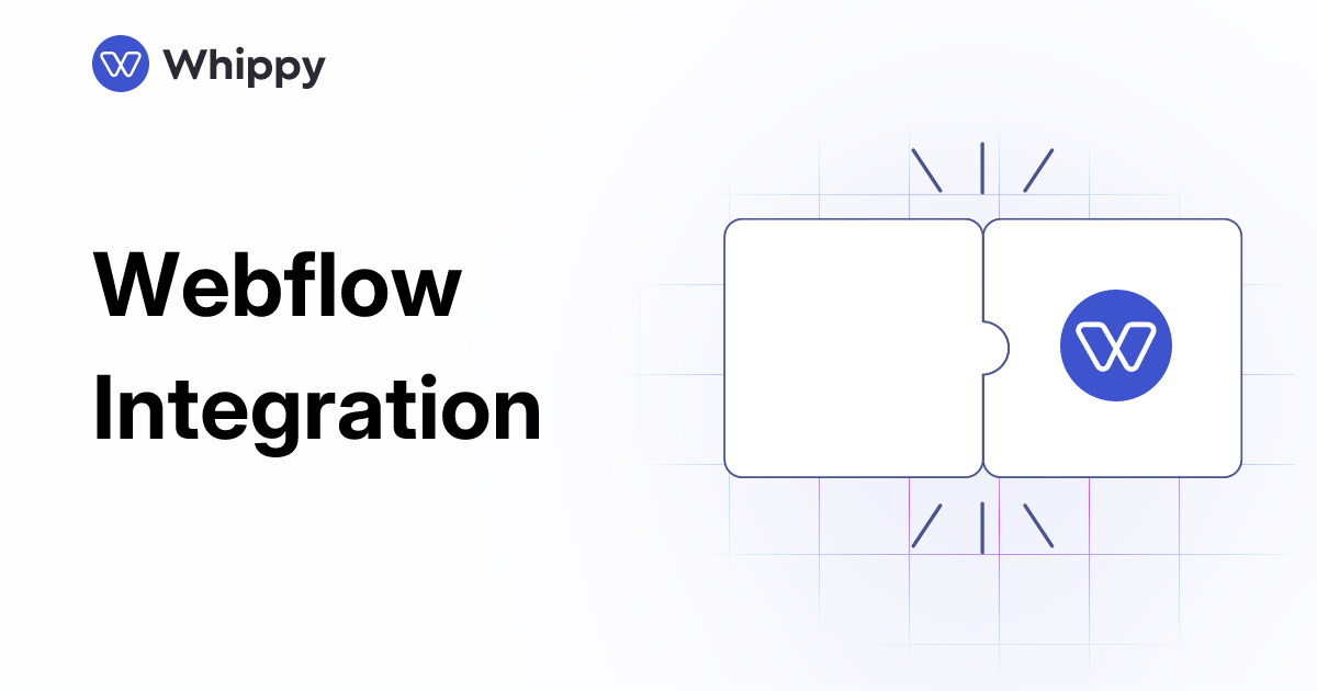 Whippy Webflow integration