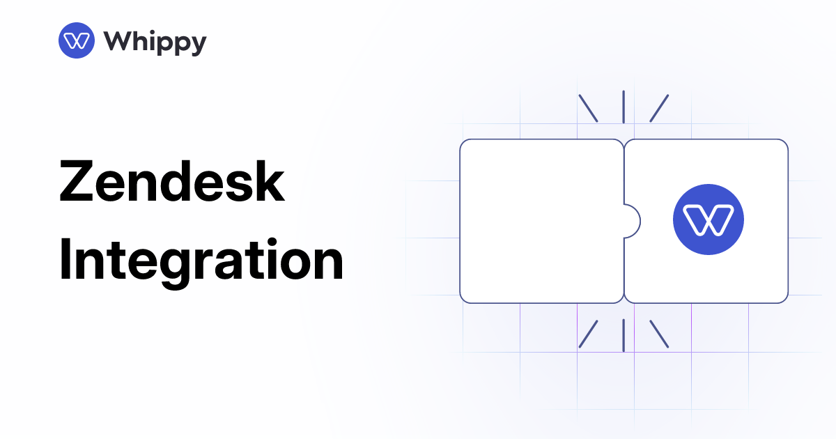 Whippy Zendesk integration