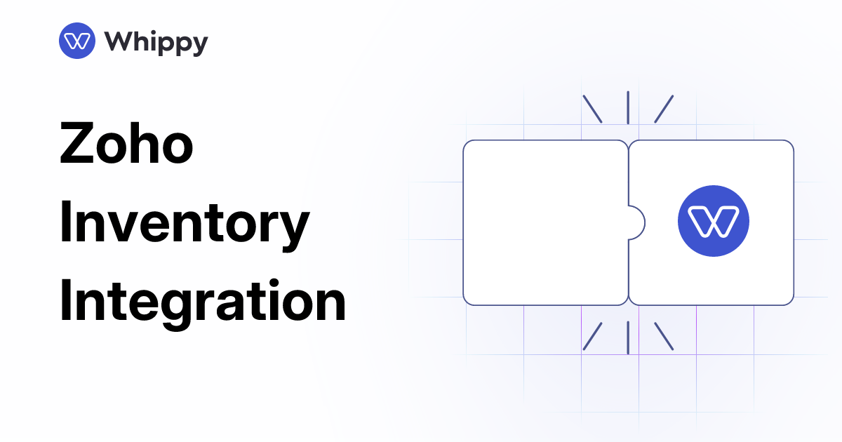 Whippy Zoho Inventory integration