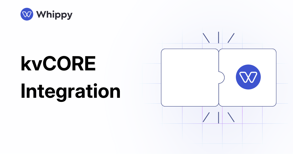 Whippy kvCORE integration